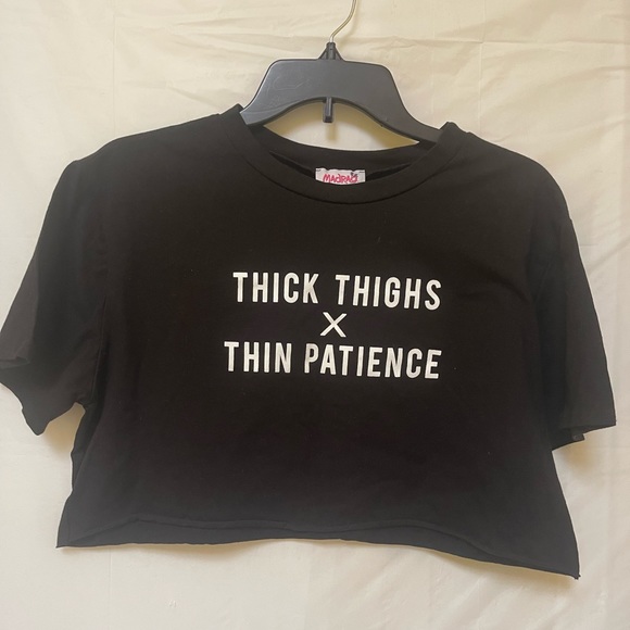 madrag | Tops | Madrag Thick Thighs X Thin Patience Size M Crop Top ...